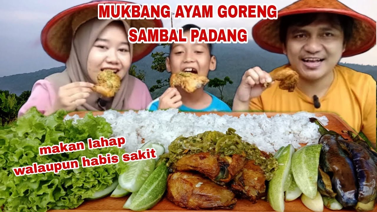 MUKBANG AYAM GORENG + SAMBAL PADANG ...! - YouTube