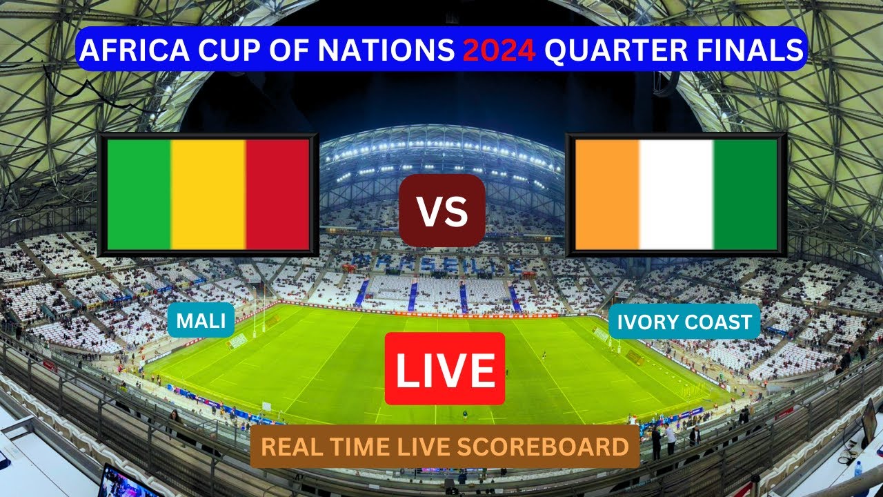 Mali Vs Ivory Coast LIVE Score UPDATE Today Football 2024 CAF Africa ...