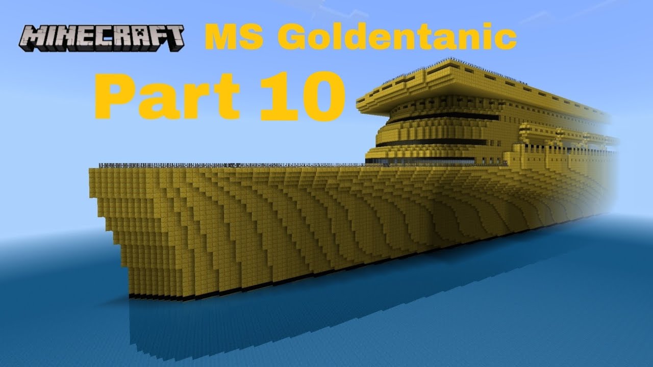 Minecraft Bedrock: Tutorial MS Goldentanic Part 10 ( Final ) - YouTube
