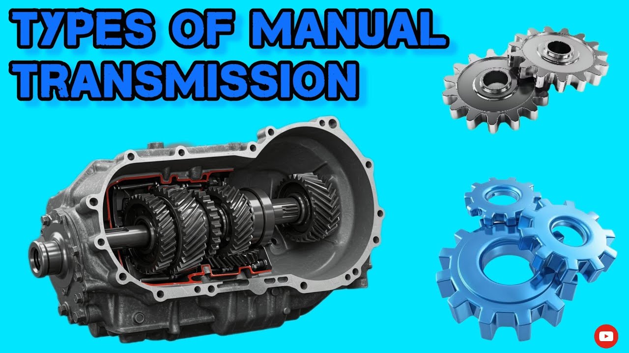 Types of Manual Transmission System | Gearbox - YouTube