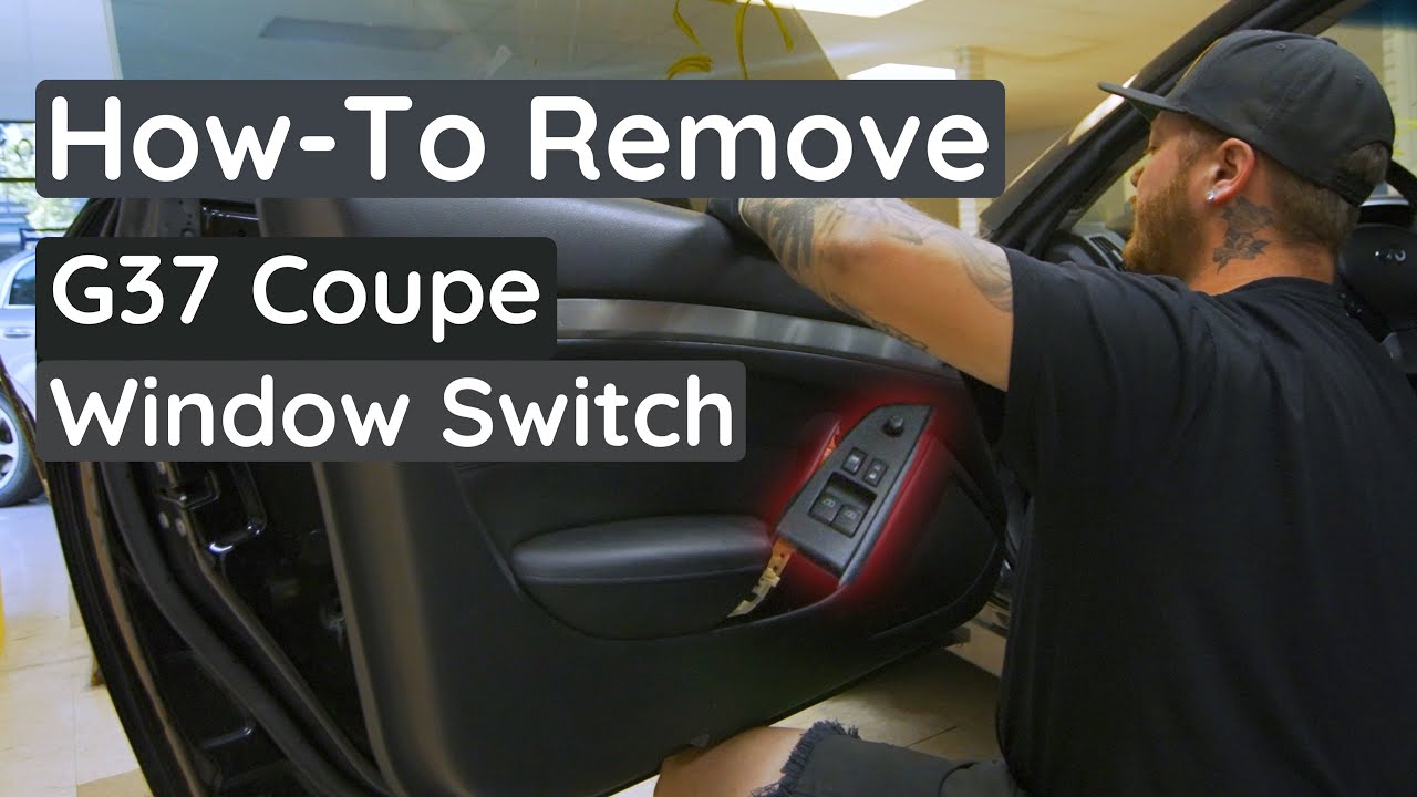 How to Remove a G37 Coupe Window Switch | Driver Side | - YouTube