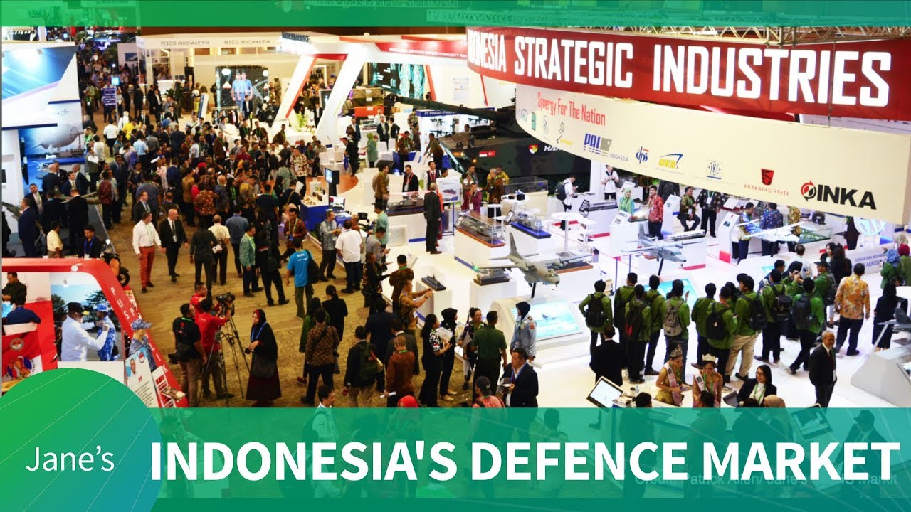 Indo Defence 2018: Analysis of Indonesia's Evolving Defence Market ...