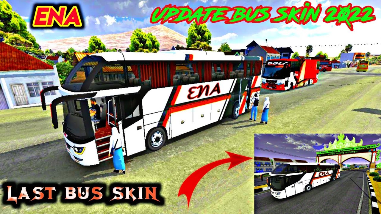 Ena bus 2022/last bus skin/new bus skin/Ena bus skin/bus simulator ...