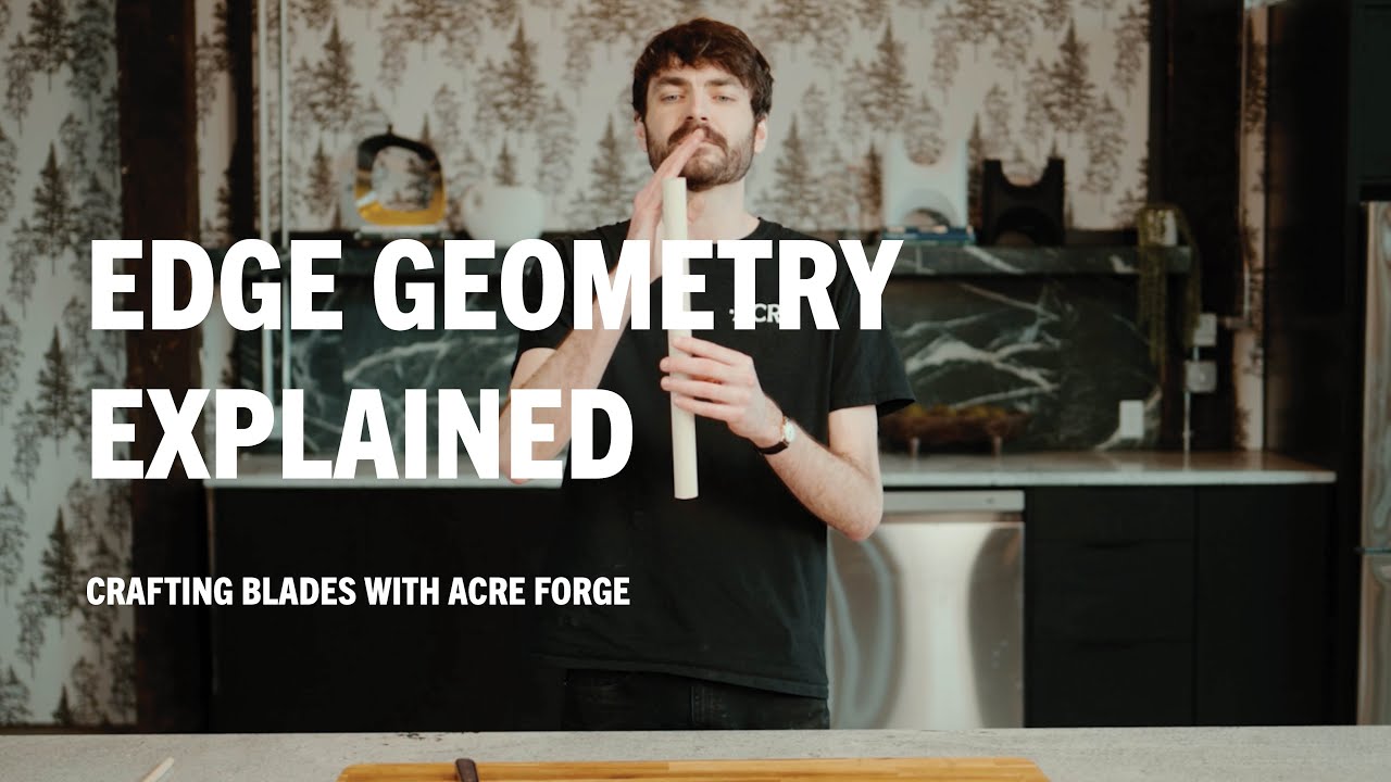 Edge Geometry Explained by Bladesmith Ryan Cavallo - YouTube