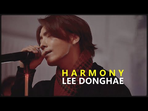 DONGHAE 李东海 HARMONY LIVE 歌词中字