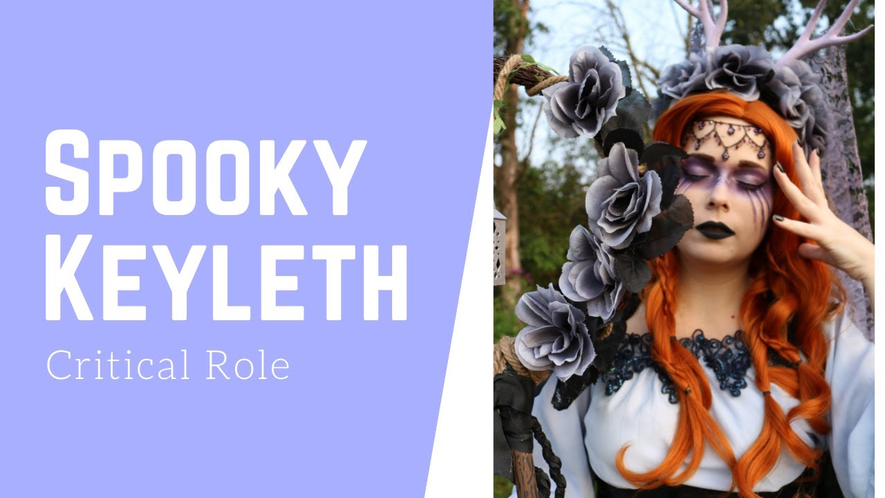 Cosplay Making: Critical Role Spooky Keyleth - YouTube
