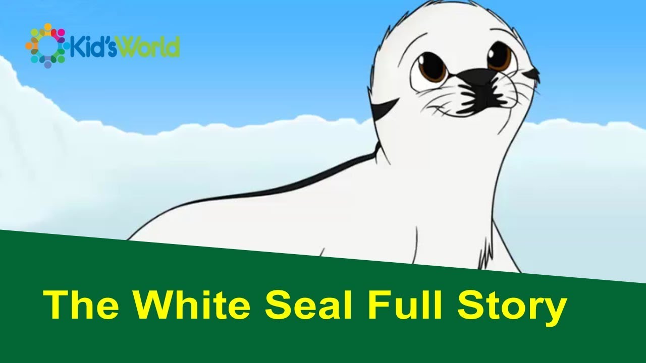 Classic Stories for Kids, The White Seal, Fairy Tales For Kids - YouTube