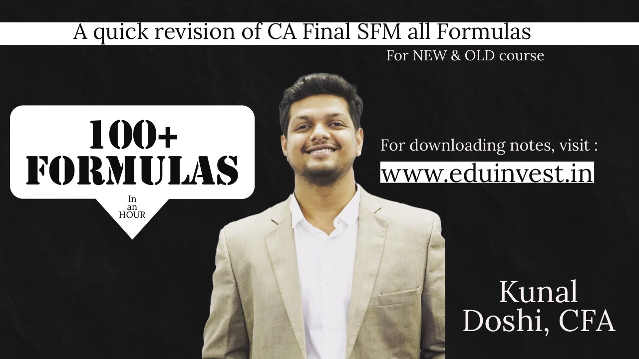 100+ SFM Formulas - a Quick revision by Kunal Doshi, CFA - YouTube