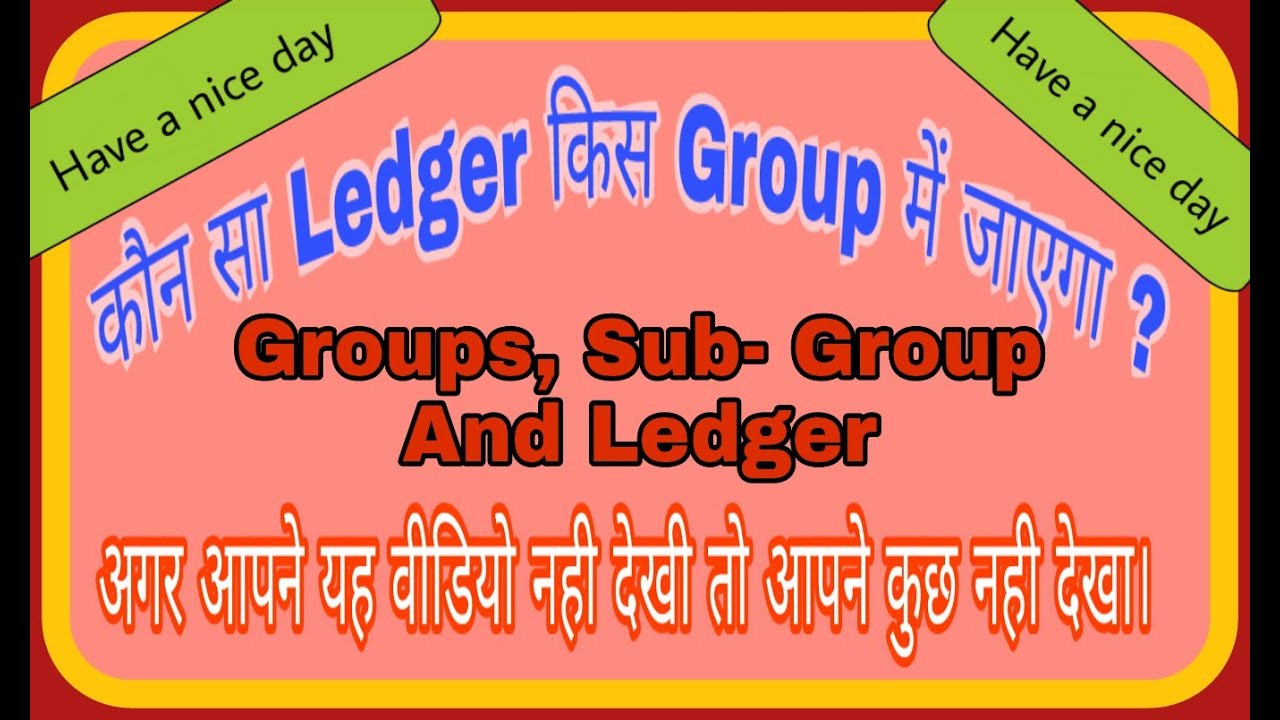 Ledger Names Ledger Groups Ledger Creation Under Group Ledger Under ledger-names-ledger-groups-ledger-creation-under-group-ledger-under