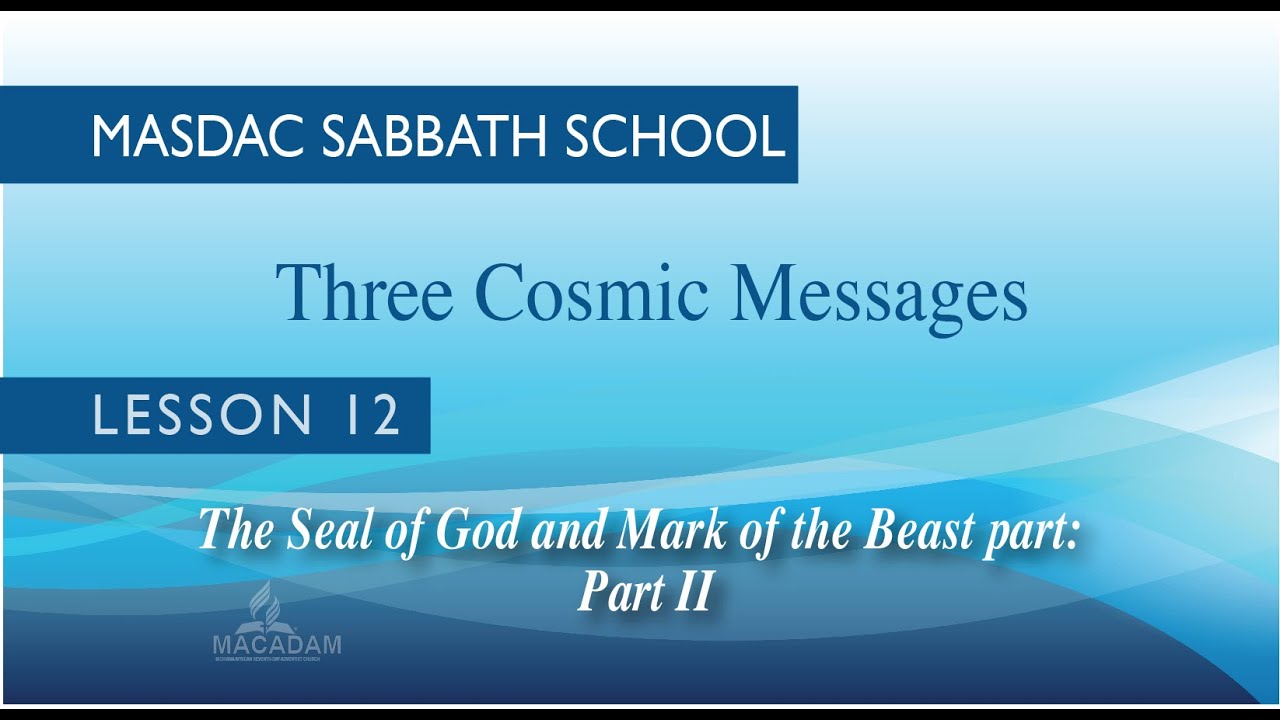 June 17, 2023 | Lesson Study - The Seal of God and Mark of the Beast ...