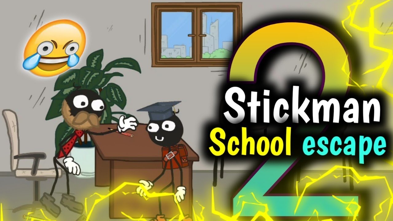 STICK MAN SCHOOL ESCAPE #2 - YouTube