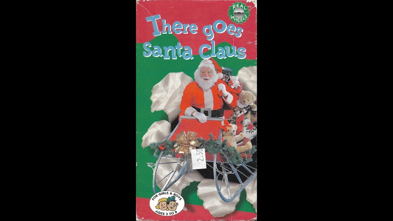 Opening To Real Wheels:There Goes Santa Claus 1995 VHS - YouTube
