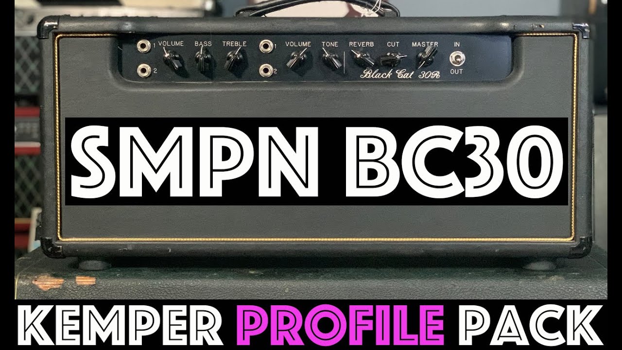 SMPN BC30 Kemper Profile Pack (WOW!) - YouTube