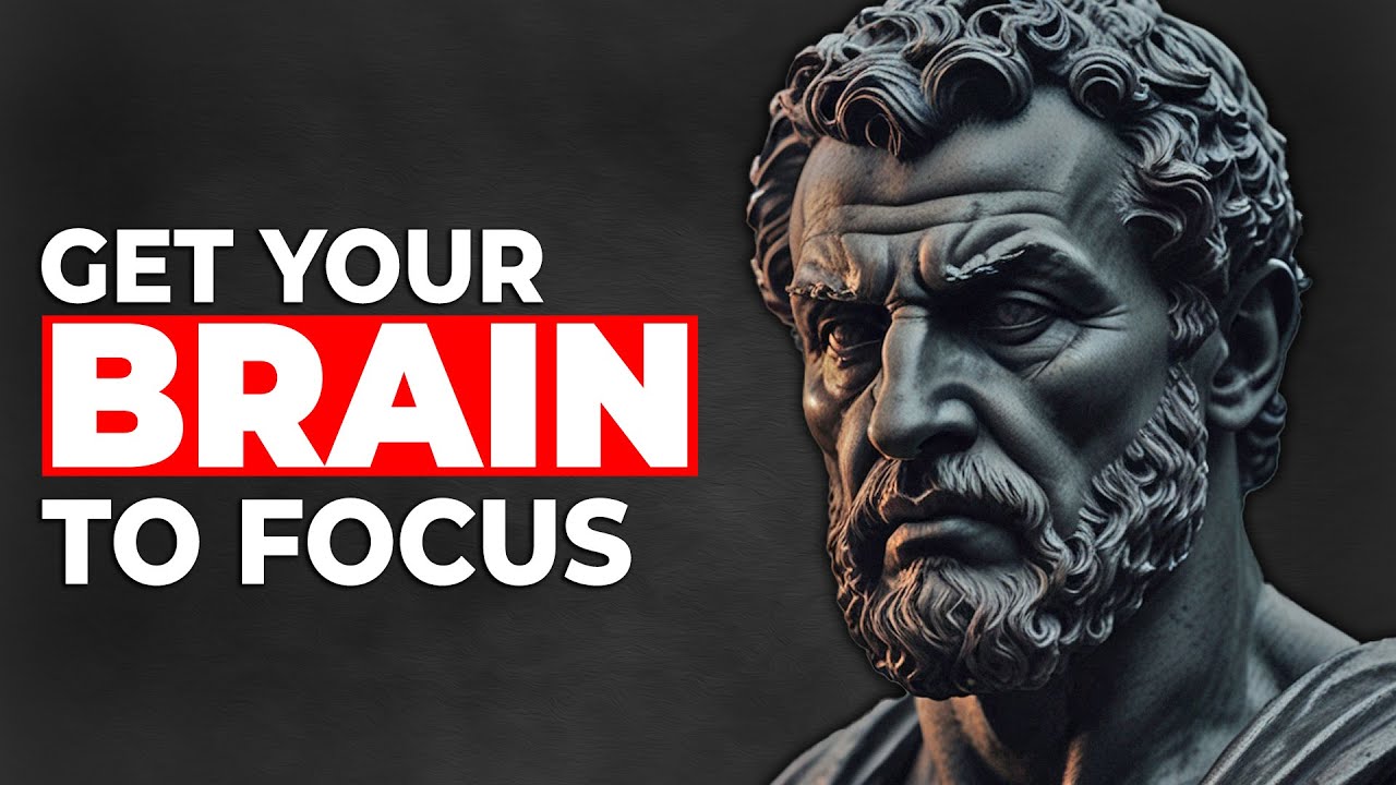 How To Get Your Brain to Focus | Stoicism - YouTube