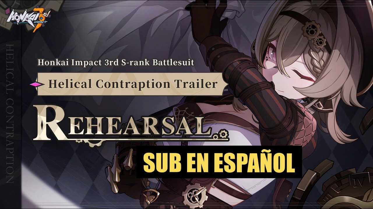 Trailer Vill-V Rehearsal | Sub Español | 5.9 | Honkai Impact 3rd - YouTube