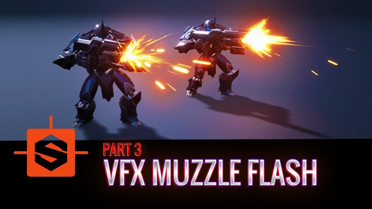 How to Realtime - VFX / Muzzle Flash Textures TUTORIAL PART 3 Using ...