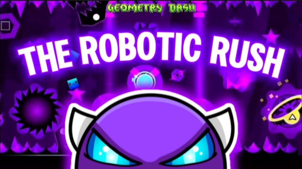 ''THE ROBOTIC RUSH'' 100% (EASY DEMON) by Andromeda GMD | Geometry Dash ...