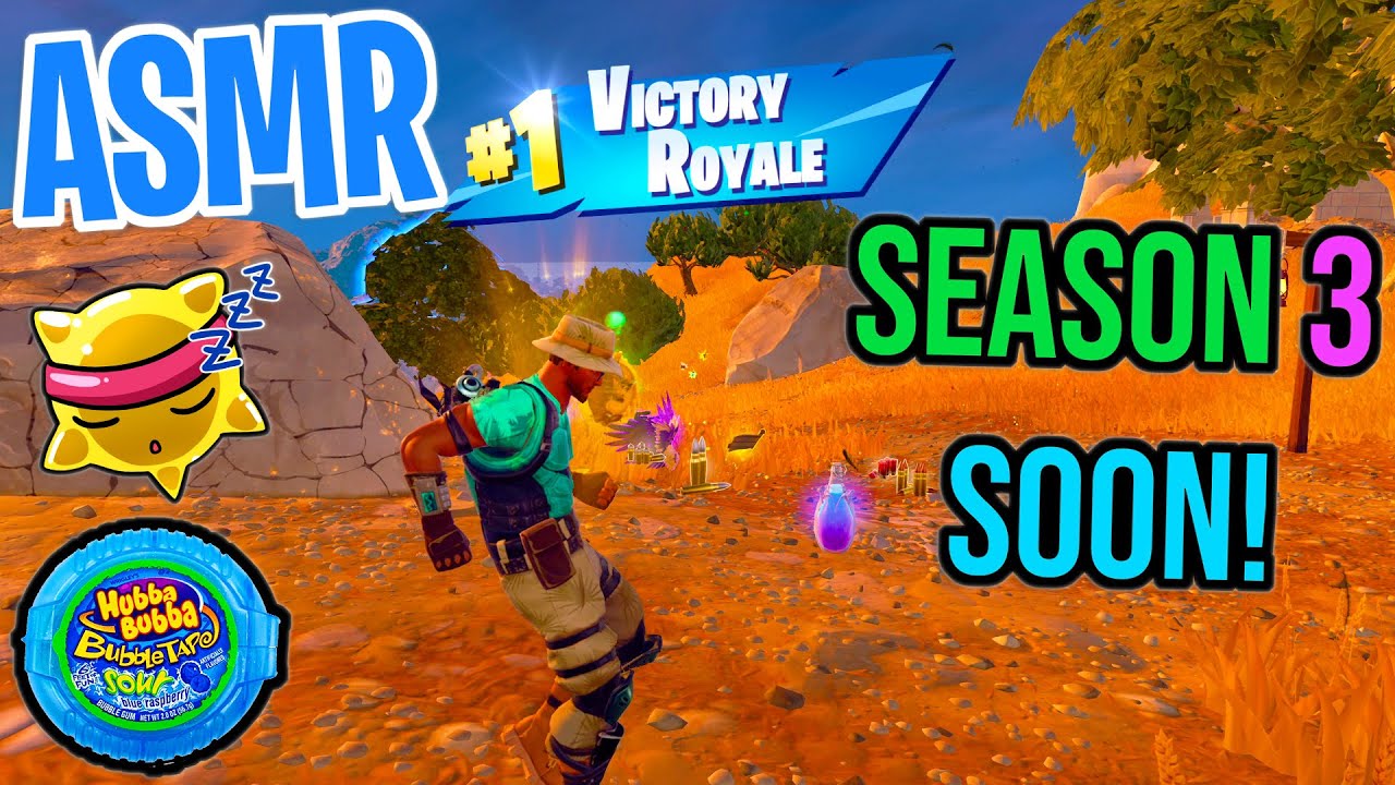 ASMR Gaming 😴 Fortnite Season 3 Soon! Relaxing Gum Chewing 🎮🎧 ...