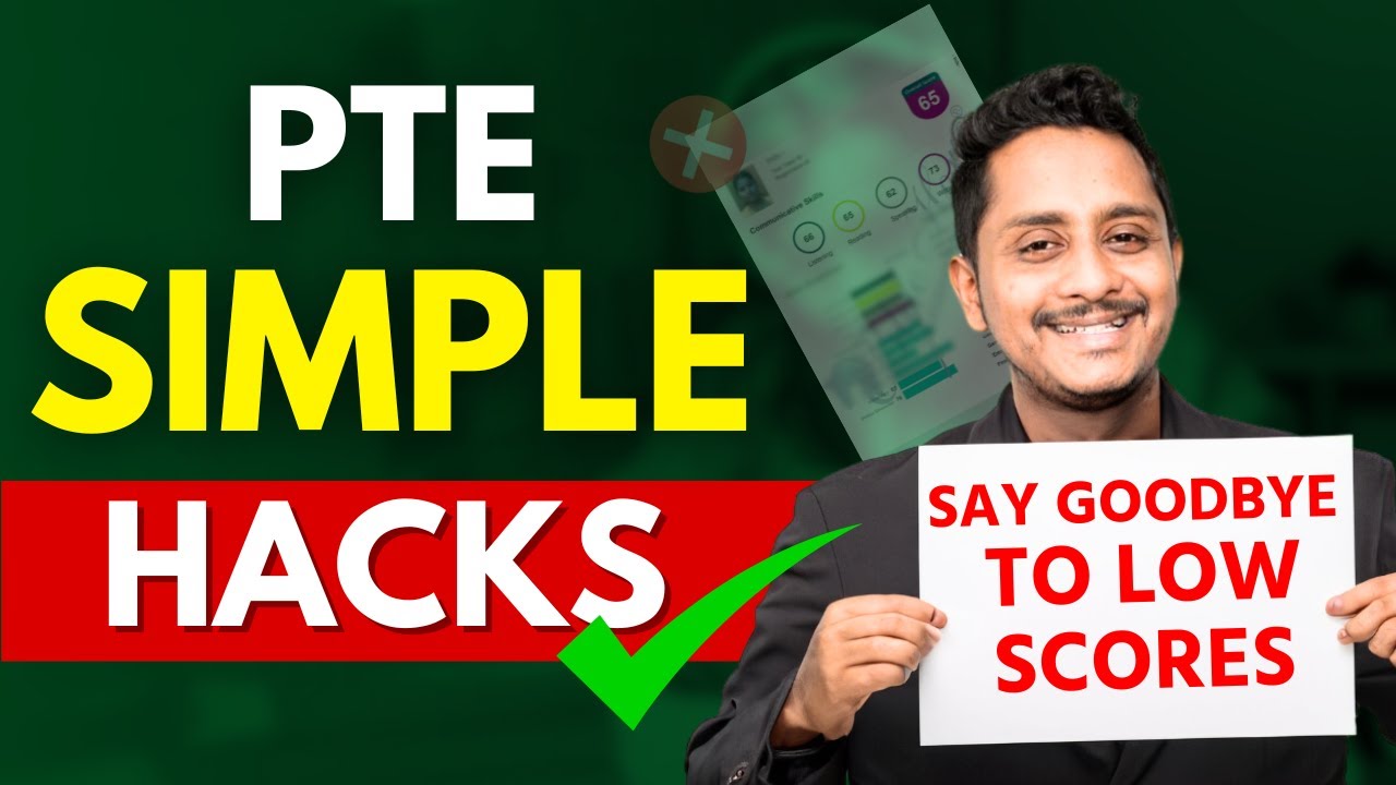 PTE Simple Hacks - Say Goodbye to Low Score | Skills PTE Academic - YouTube