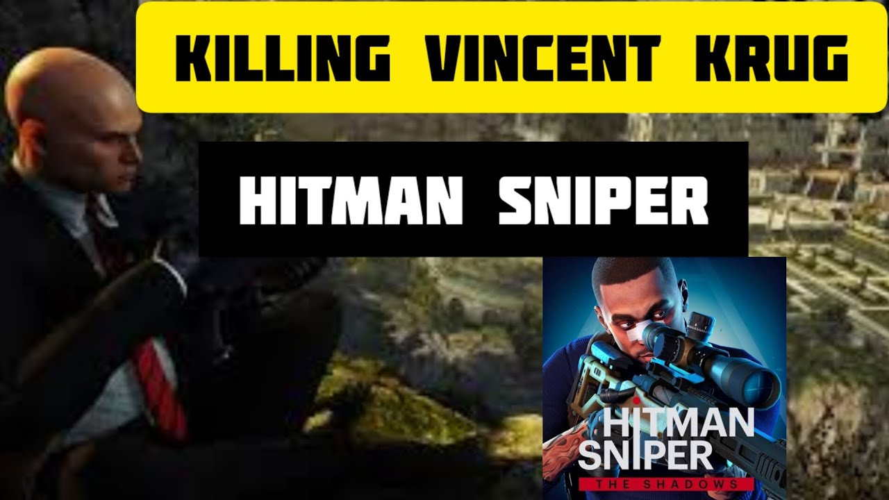 Killing Vincent Krug and His guards Hitman Sniper #hitmansnipergameplay ...