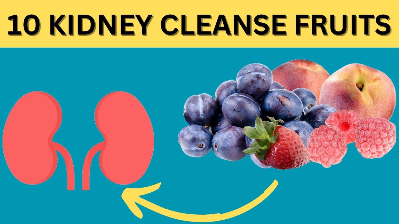 10 Fruits Help To Cleanse Your Kidneys (Naturally) - 90% Might Not Know ...