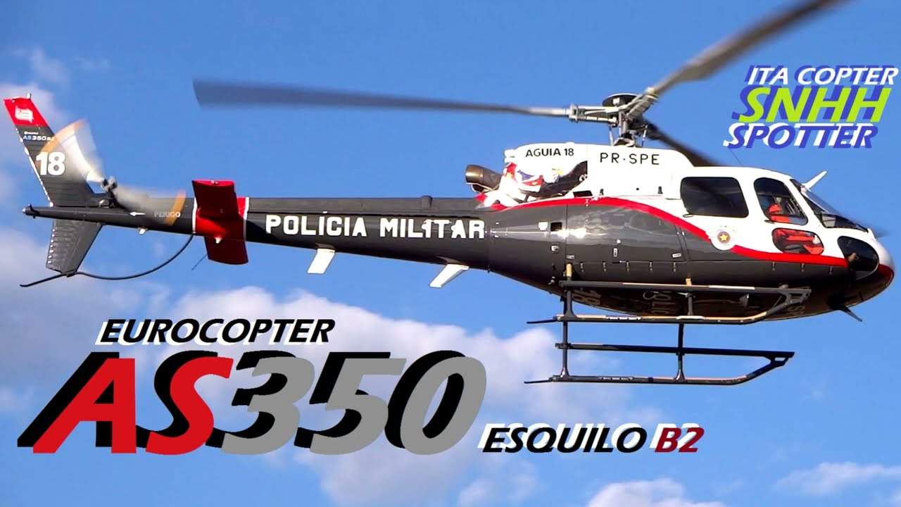 Eurocopter AS350 B2 Esquilo (PR-SPE) ÁGUIA 18 PMESP - YouTube