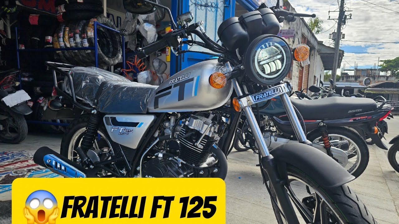🔴 FRATELLI FT 125 Ficha Tecnica /Precio‼️ - YouTube