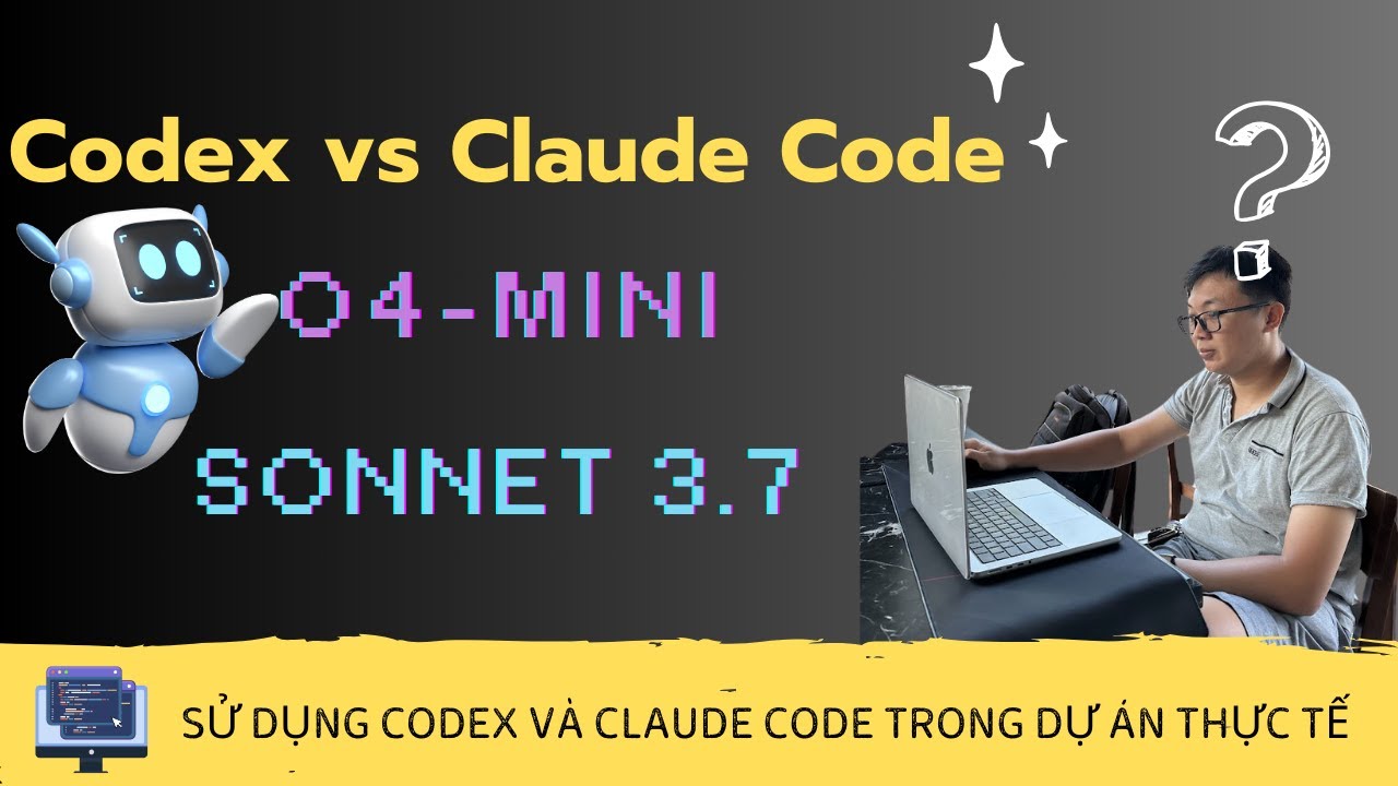 OpenAI Codex vs Claude Code: AI Nào Viết Code Đỉnh Hơn Trong Dự Án Thực Tế? - YouTube