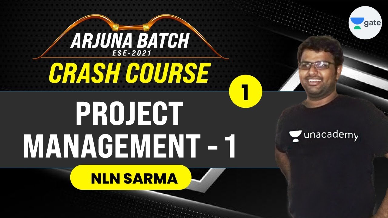 L 1 | Project Management | Arjuna Batch #ESE-2021 Crash Course by NLN ...