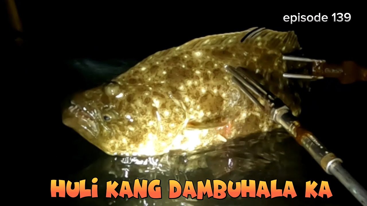Ep139: HULI KANG DAMBUHALA KA || FISH HUNTING AND NIGHT SPEARFISHING ...