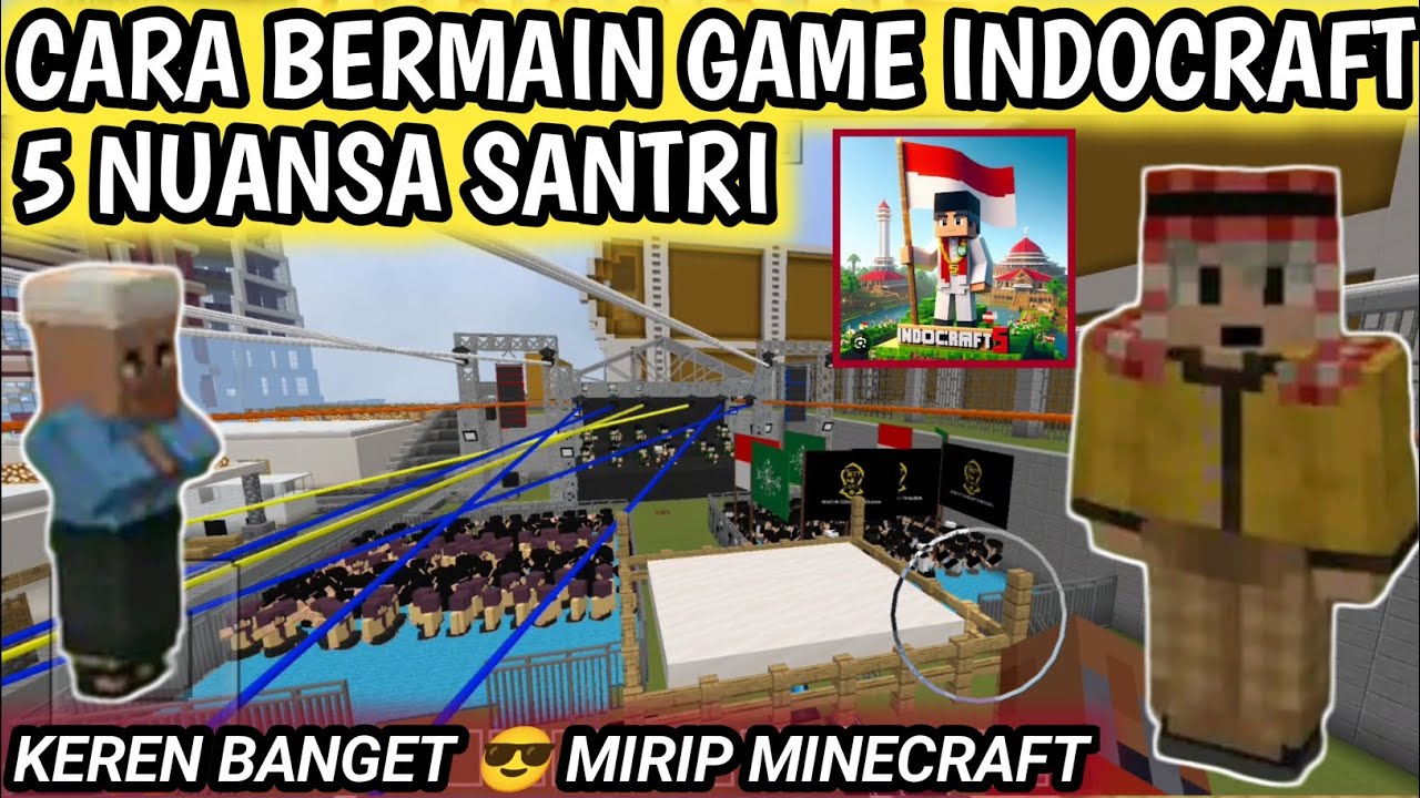 Cara Bermain Game Indocraft 5 Nuansa Santri || Cara Main Indocraft 5 ...
