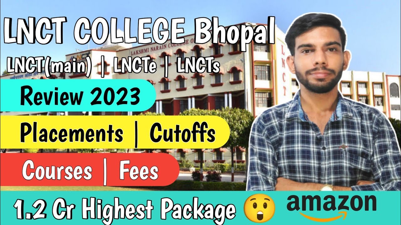 LNCT college bhopal review 2023 | LNCT main cutoff 2023 | lnct main ...