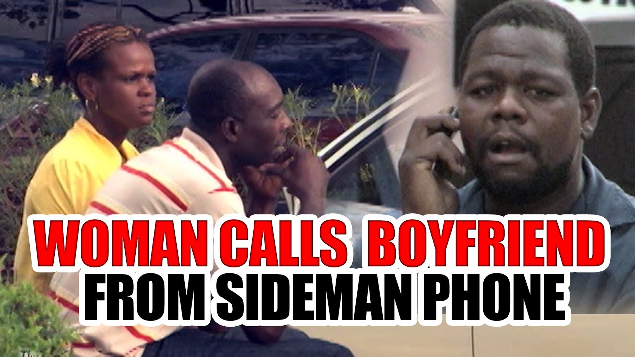 WOMAN CALLING THEIR BOYFRIEND ON THEIR SIDEMAN'S PHONE - YouTube
