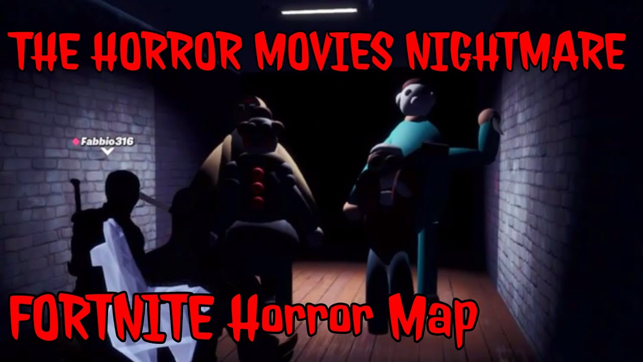 The Horror Movies Nightmare!!! (Fortnite Horror Map) - YouTube