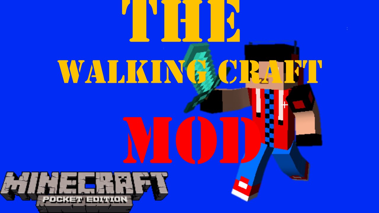 [MOD] THE WALKING CRAFT MCPE 0.12.1 (MOD)!!!!!!!! - YouTube