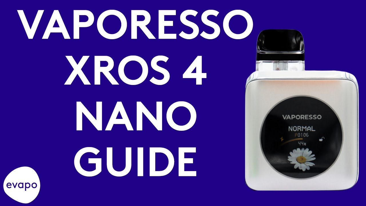 Vaporesso XROS 4 Nano guide - YouTube