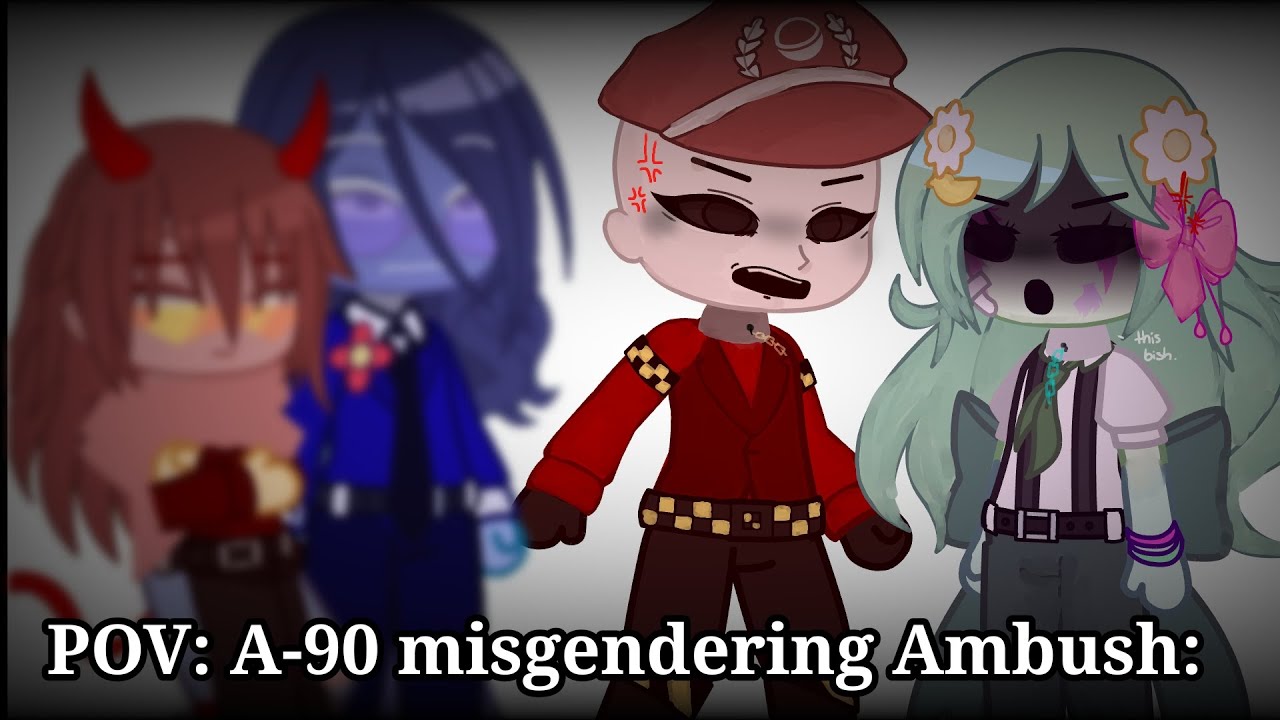 POV: A-90 misgendering Ambush // DOORS AU // Designed AU //GACHA CLUB X ...