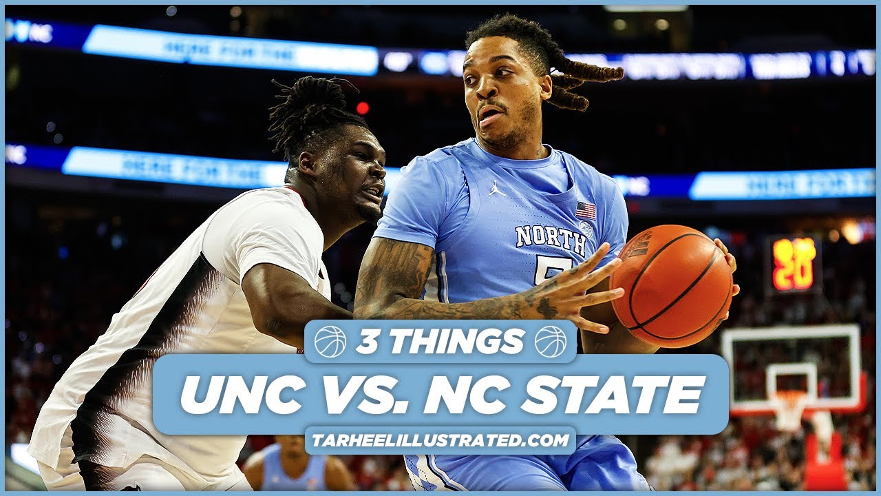 3 Things | UNC Pulls Away Late For Convincing Win At NC State - YouTube