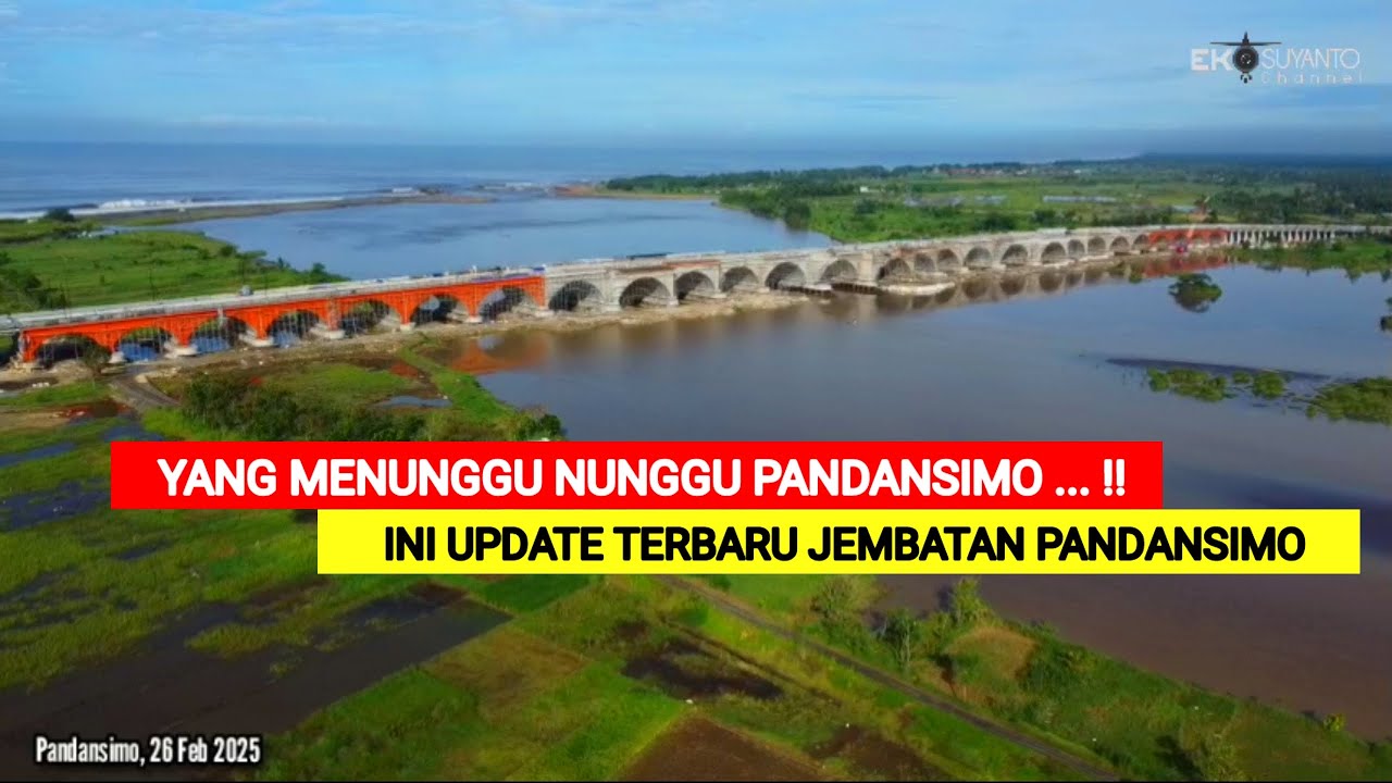 🔴 Yang Nunggu² Progres Pandansimo ‼️ Ini Update Terbaru Jembatan ...