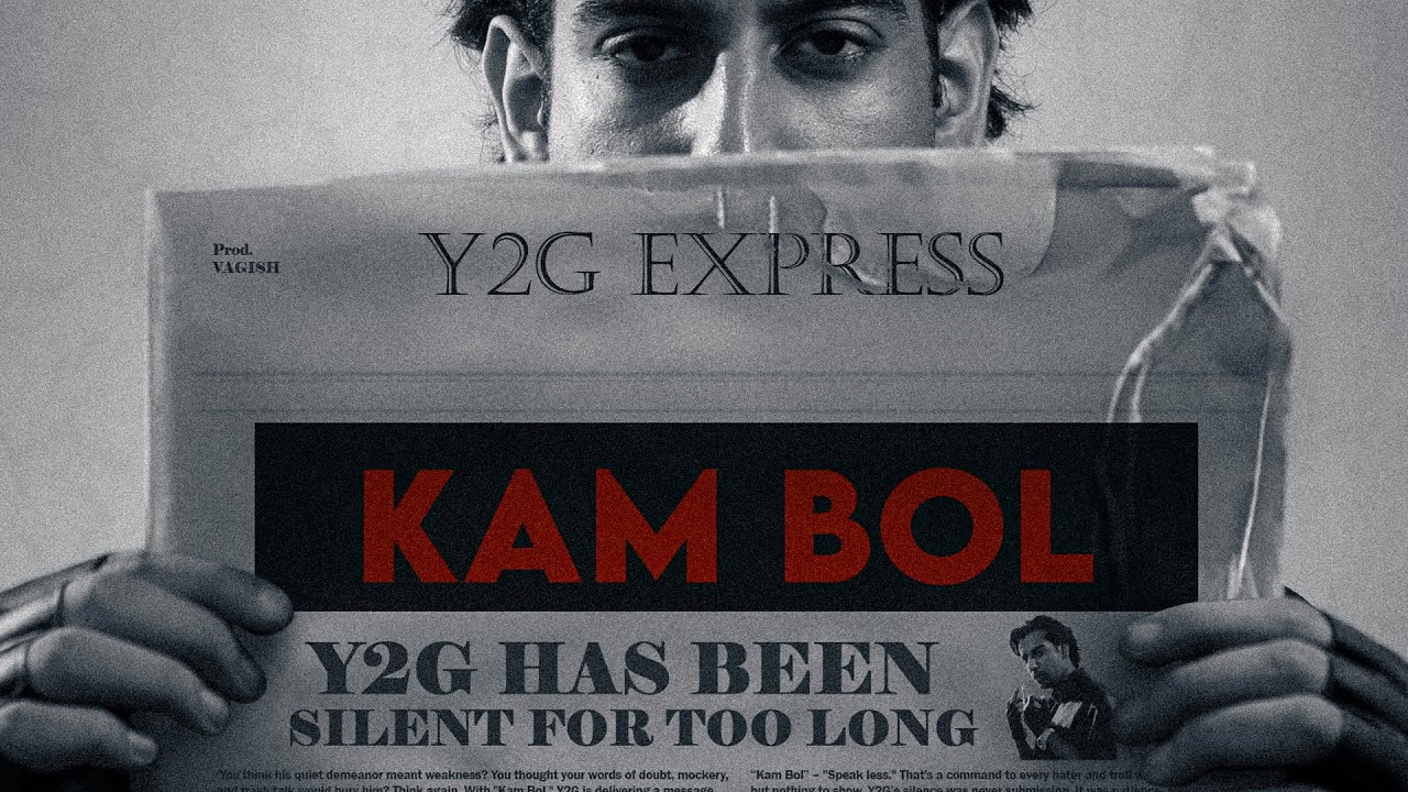 Y2G - KAM BOL | Prod. by Vagish | Harf Kambo & Navleen Grewal (Official ...