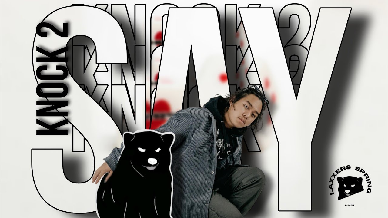 knock 2 - say - YouTube