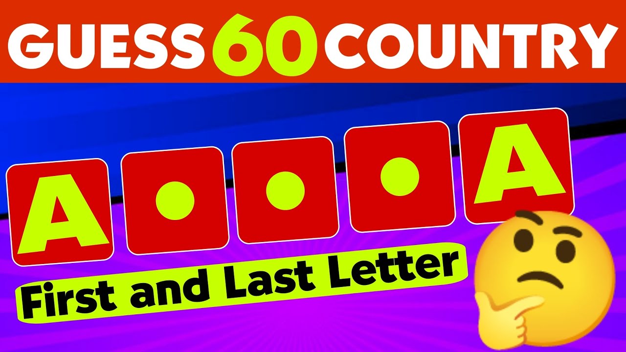 guess The country first and last letter challenge Quiz | country Quiz ...