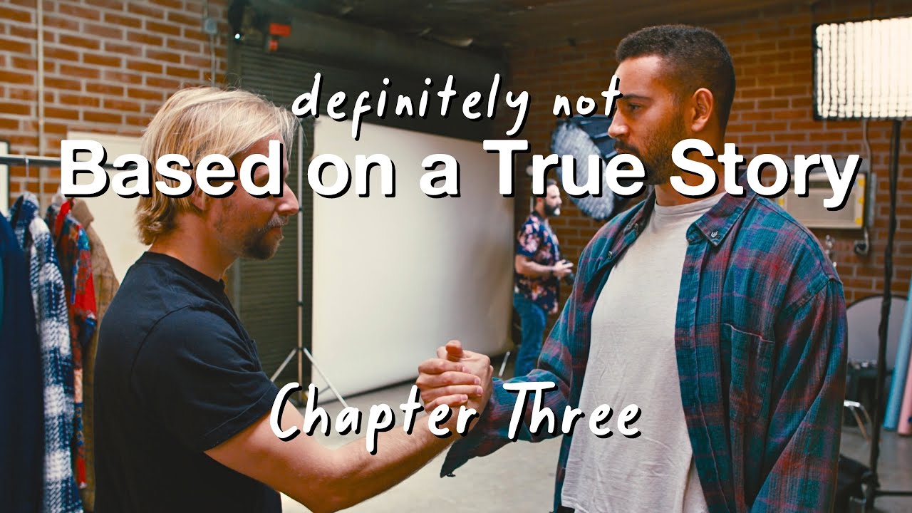Definitely Not Based on a True Story - Chapter 3 - YouTube