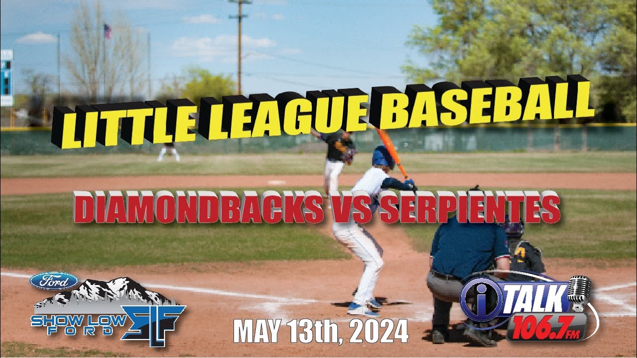 D'BACKS VS SERPIENTES Snowflake Little League Baseball Full Game - YouTube