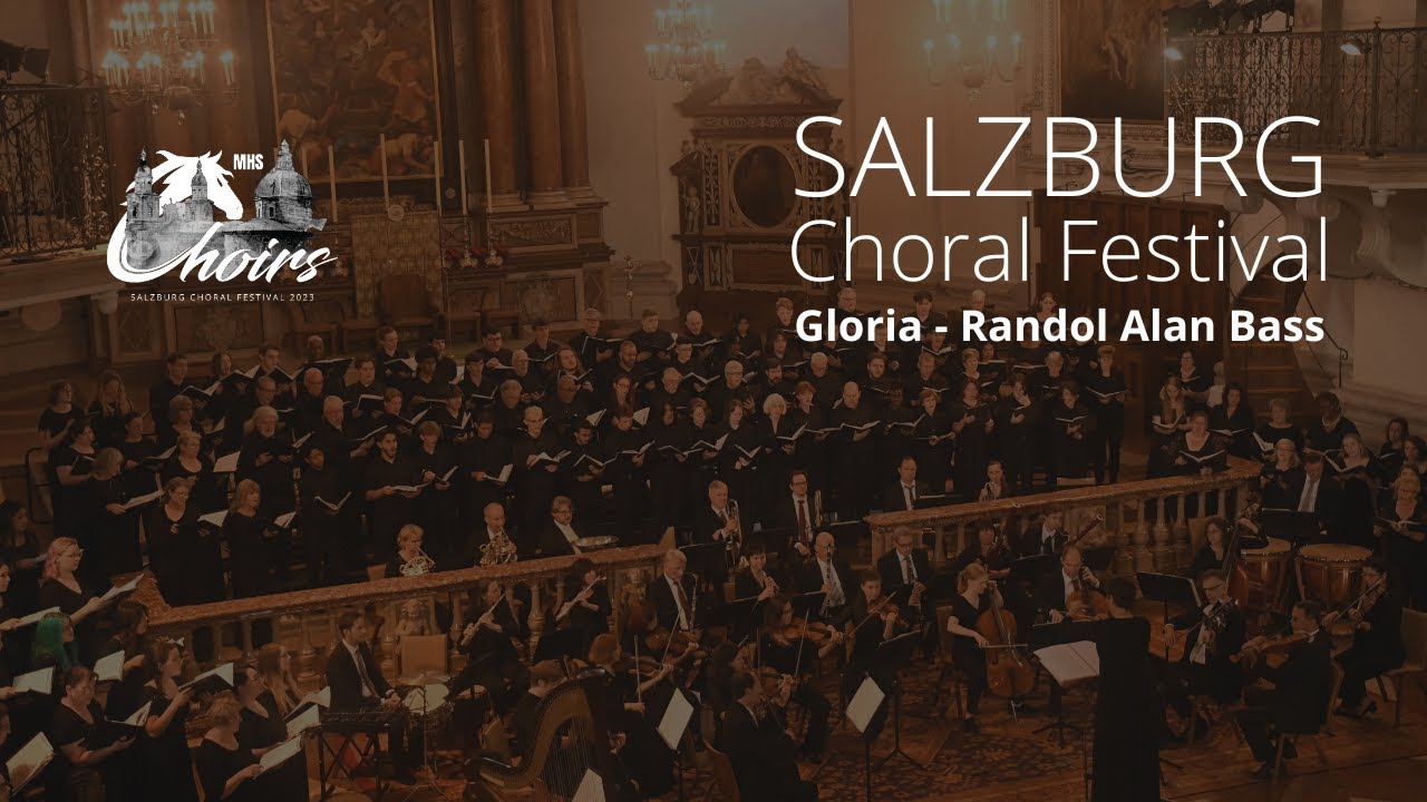 Gloria (Randol Alan Bass) - Salzburg Choral Festival 2023 - YouTube
