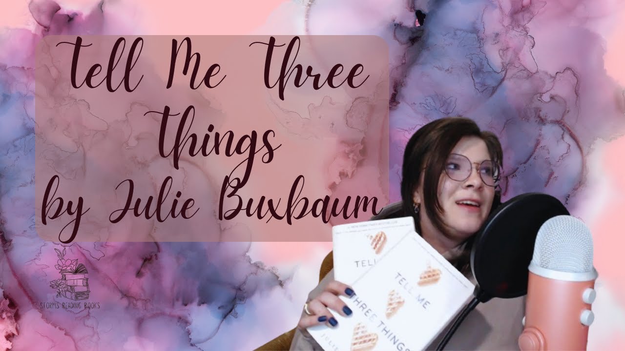 Tell Me Three Things by Julie Buxbaum / I'm tired & I love this book ...