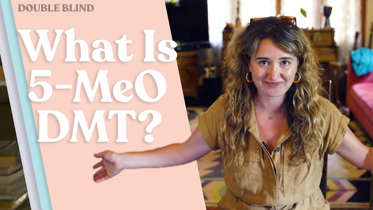 What Is 5-MeO-DMT? 💫 | DoubleBlind - YouTube