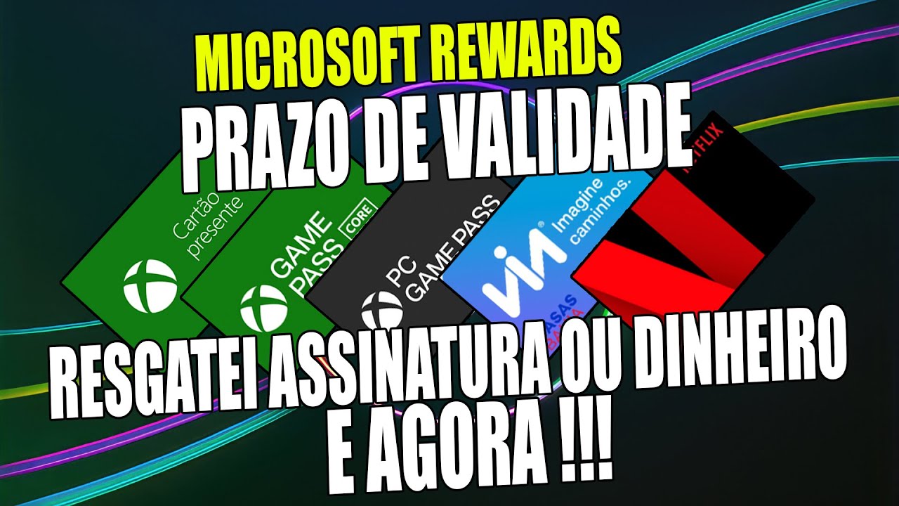 RESGATE DO MICROSOFT REWARDS TEM VALIDADE ? PONTOS, CÓDIGOS, VALE ...