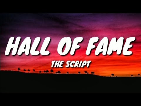 The Script - Hall Of Fame (lyrics) - YouTube