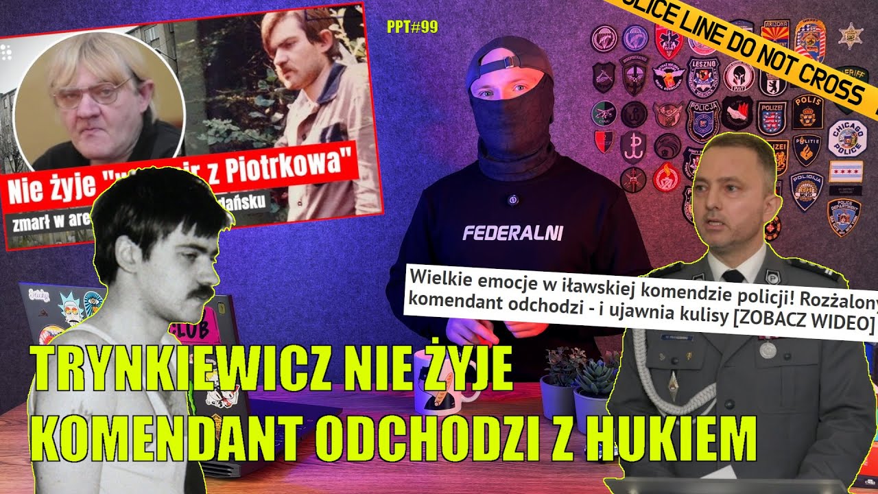 TRYNKIEWICZ NIE ŻYJE, KOMENDANT Z IŁAWY ODCHODZI Z HUKIEM - YouTube